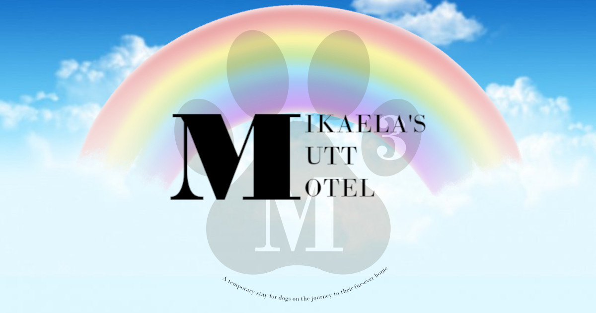 Mutt Memorial - Mikaela's Mutt Motel